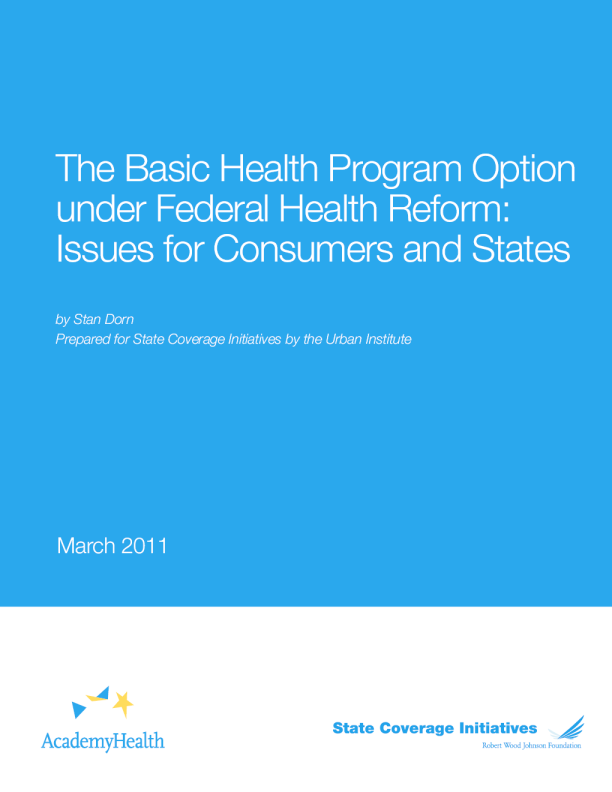 The Basic Health Program Option under Federal Health Reform: Issues for ...