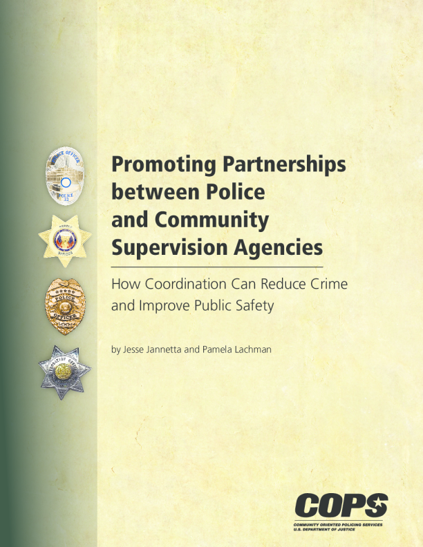 Promoting Partnerships between Police and Community Supervision Agencies