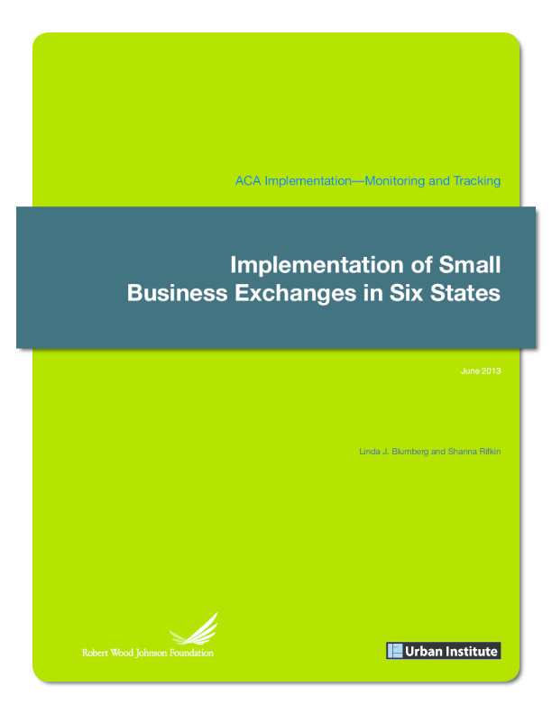 Implementation of Small Business Exchanges in Six States