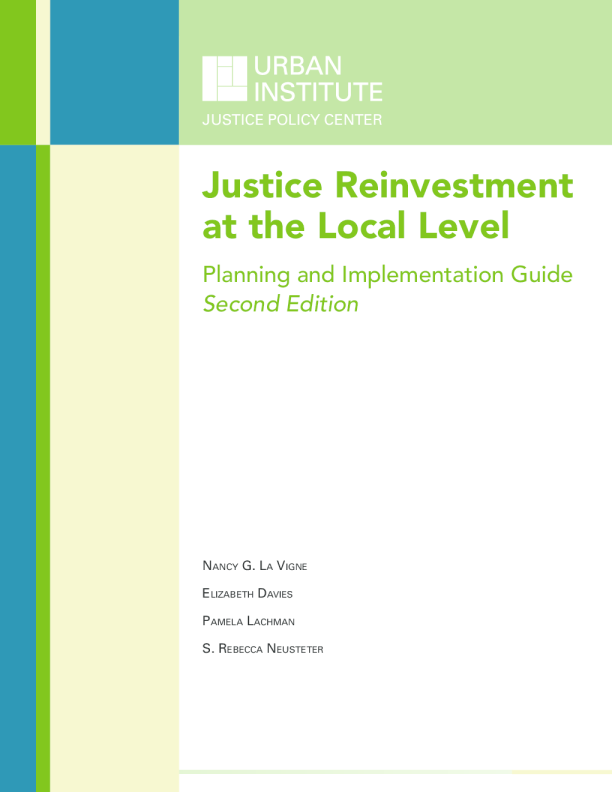 Justice Reinvestment at the Local Level: Planning and Implementation ...