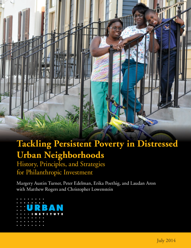 Tackling Persistent Poverty in Distressed Urban Neighborhoods