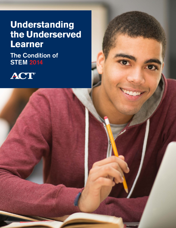 Understanding the Underserved Learner: The Condition of STEM 2014