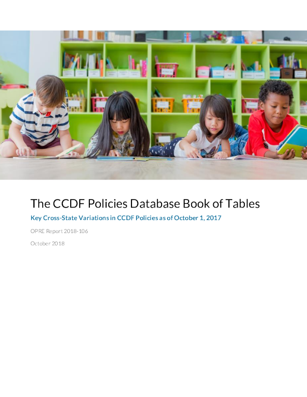 The CCDF Policies Database Book of Tables: Key Cross-State Variations ...
