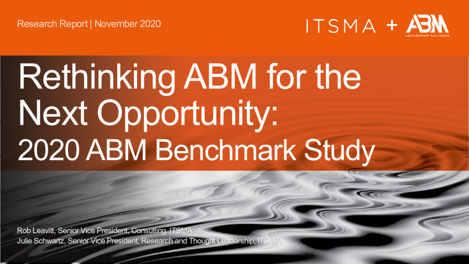 ITSMA&ABM-重新思考ABM（基于账户的市场营销）的下一个机会（英文）-2021.4-51页