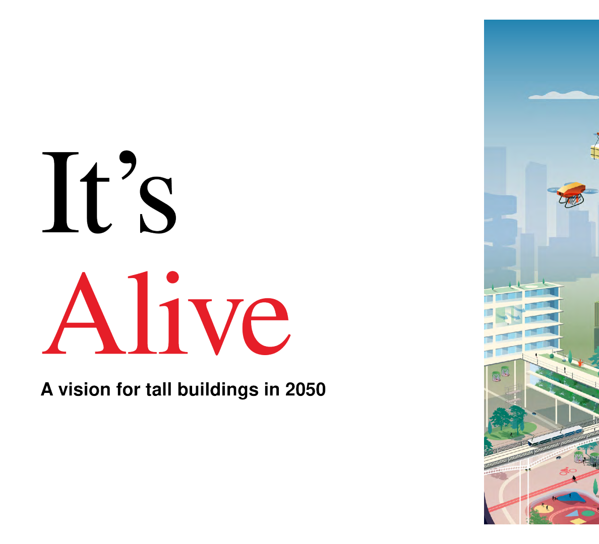 It's alive a vision for tall buildings