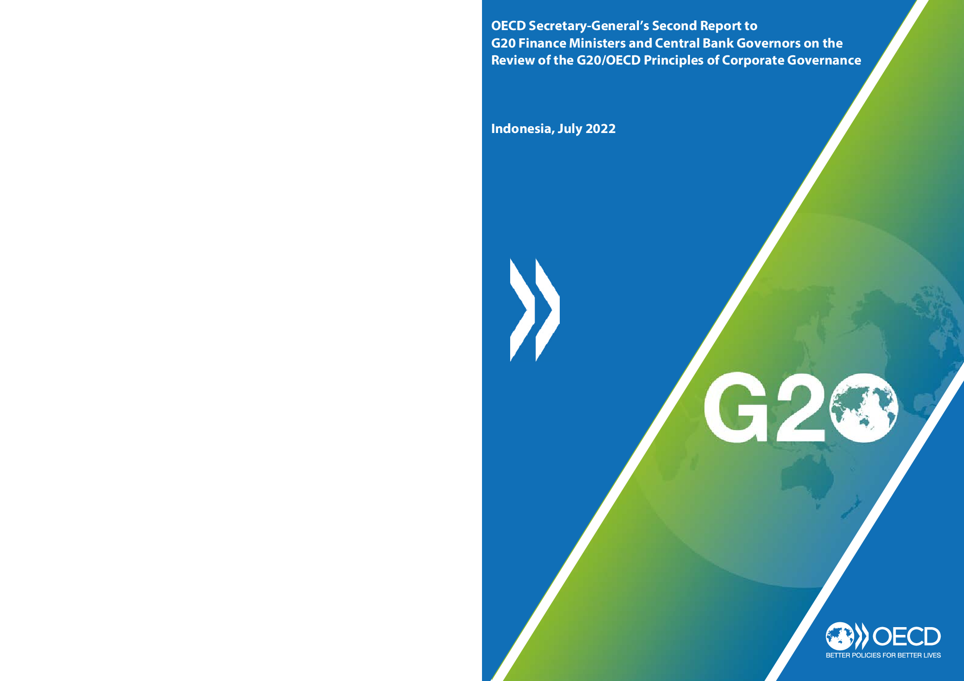 经合组织秘书长向 G20 财长和央行行长提交的《 G20 / OECD 公司治理原则审查报告》 （ 印度尼西亚 ， 2022 年 7 月