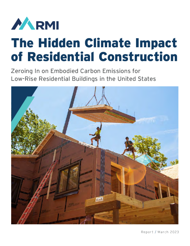 The Hidden Climate Impact of Residential Construction