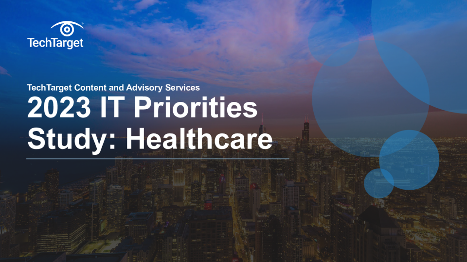 TechTarget + 2023 年 IT 行业 ： 医疗护理