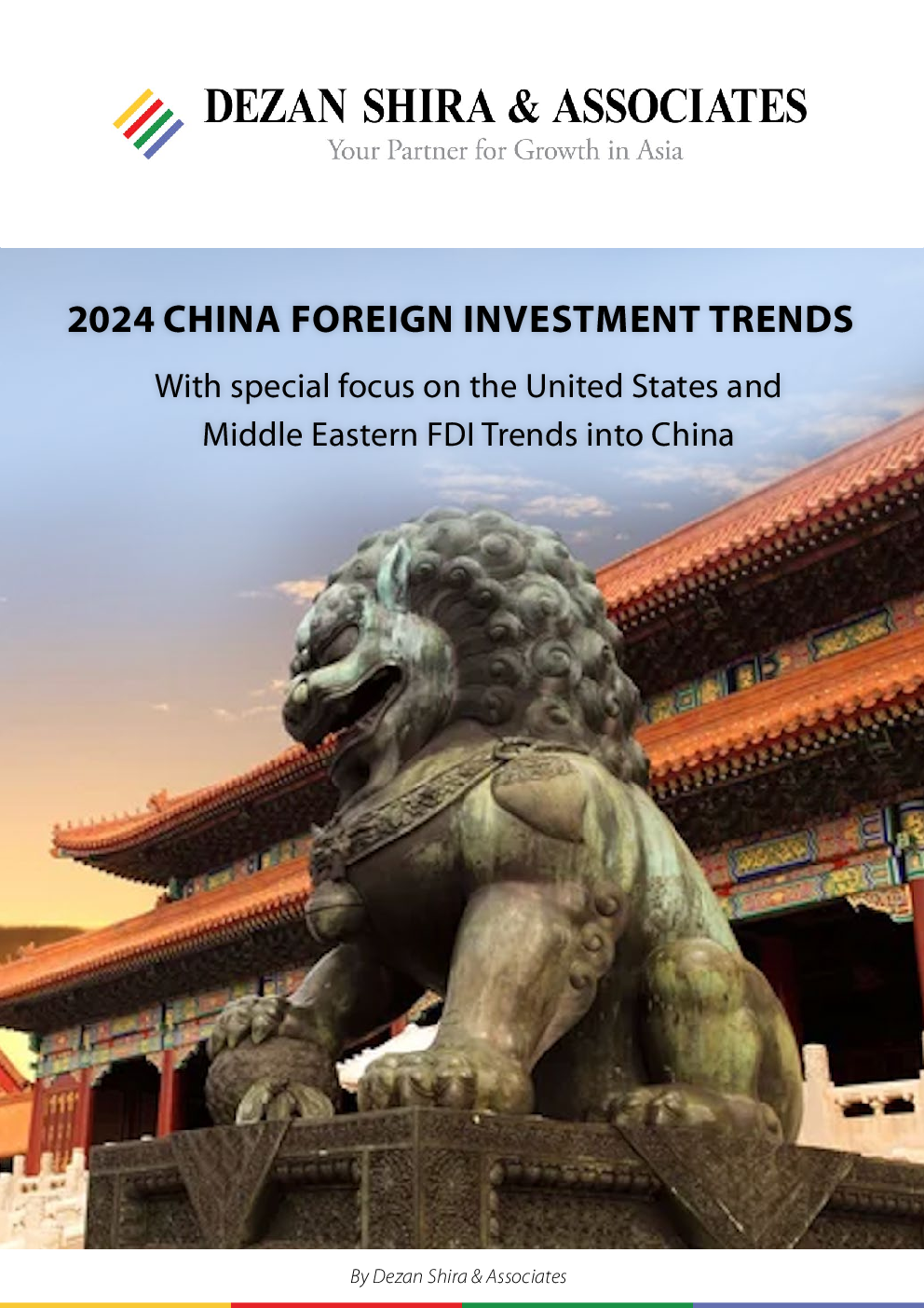 中国 2024 年 FDI 趋势 - Dezan Shira & Associates 的新报告