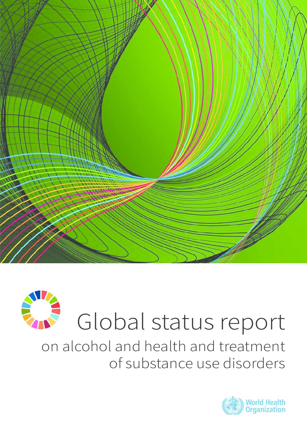 Global status report on alcohol and health and treatment of substance ...