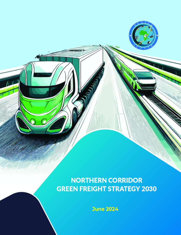 NORTHERN CORRIDOR GREEN FREIGHT STRATEGY 2030