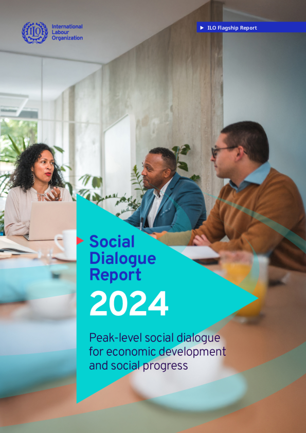 Social Dialogue Report 2024: Peak-level social dialogue for economic development and social progress